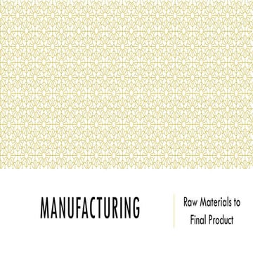 Manufacturing Power Point Presentation | PPT