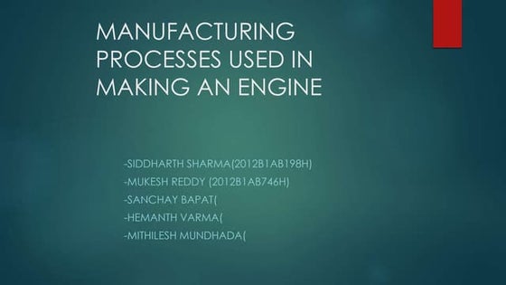 Piston manufacturing process | PPTX | Science