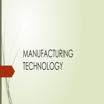 Manufacturing technology | PPT