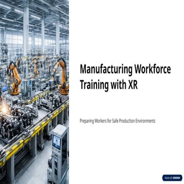 Manufacturing Workforce Training with XR | PPTX