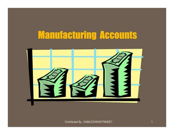 Manufacturing account | PPTX