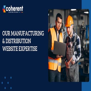 Unlock Efficiency with Our Manufacturing Web Development Services | PPT