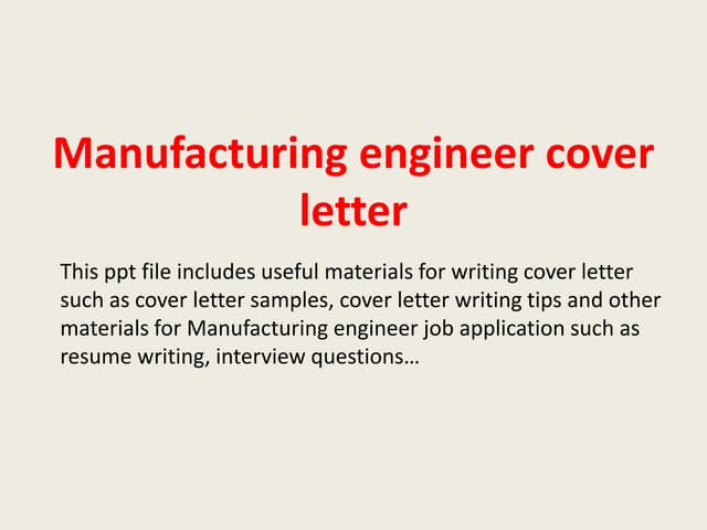 Manufacturing Engineer Cover Letter