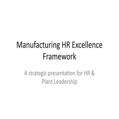 Manufacturing_HR_Excellence_Framework.pptx