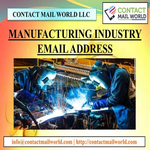 Manufacturing industry email address | PPTX | Email | Internet