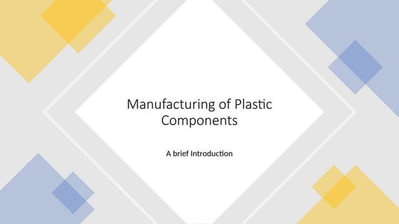 Processing of plastics | PPTX