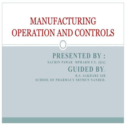Manufacturing operation and controls | PPTX