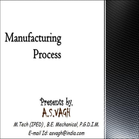 Manufacturing process | PPT
