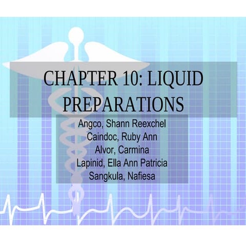 Pharmaceutical Manufacturing Lecture: Liquid Preparations (CHAPTER 10 ...