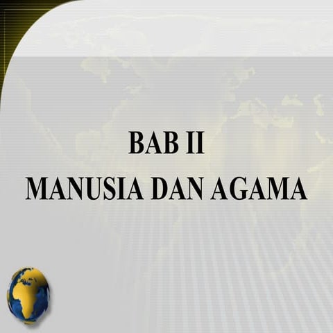 Bab 2 hubungan antara manusia dan agama. | PPT