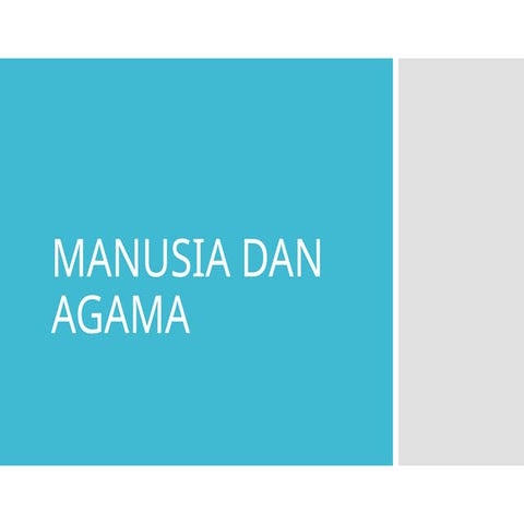 MANUSIA DAN AGAMA DALAM PERSPEKTIF STUDI ISLAM | PPT