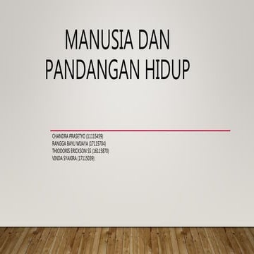 Manusia dan Pandangan Hidup | PPTX