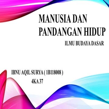 Manusia dan pandangan hidup | PPTX