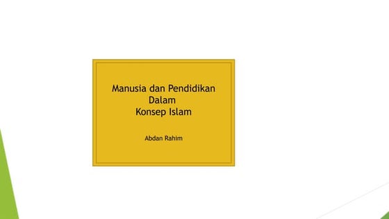Konsep manusia dalam perspektif agama islam | PPTX