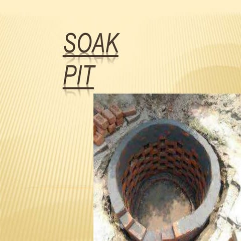 Soak Pit Ppt