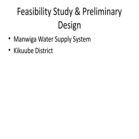 Manwiga_Water_Supply_Feasibility_Study.pptx