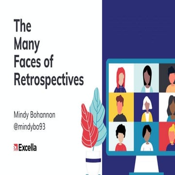 Many Faces of Retrospectives-MindyBohannon.pptx