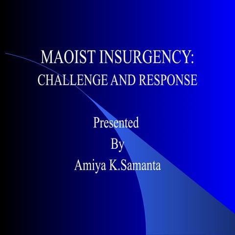 Maoist insurgency | PPT