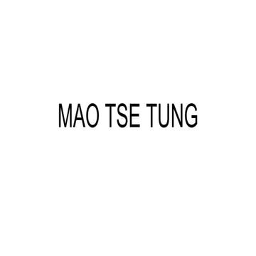 Mao tse tung | PPTX