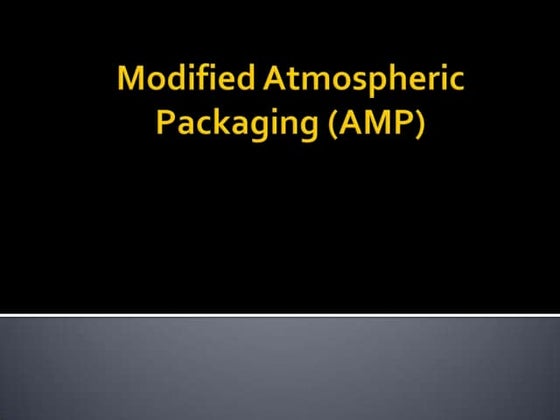 Controlled atmosphere and modified atmosphere storage | PPT