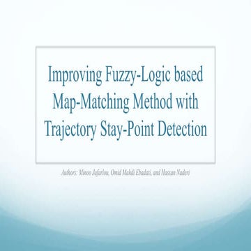 Map Matching Method With Trajectory Stay Point Detection Pptx