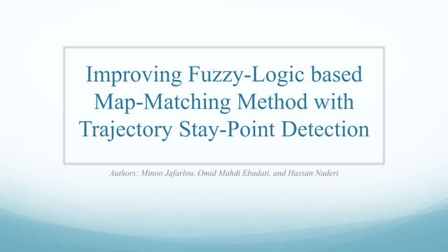 Map Matching Method With Trajectory Stay Point Detection Pptx