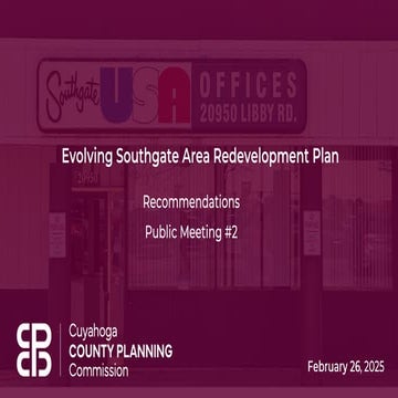Evolving Southgate Area Redevelopment Plan: Public Meeting #2 | PPT
