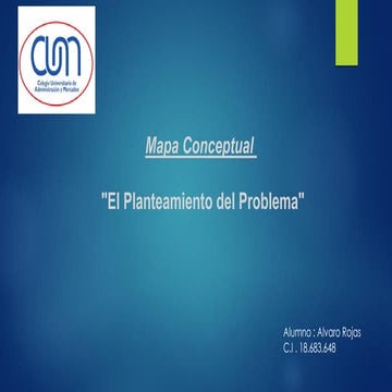 Mapa conceptual Planteamiento del Problema . Alvaro Rojas (1).pdf