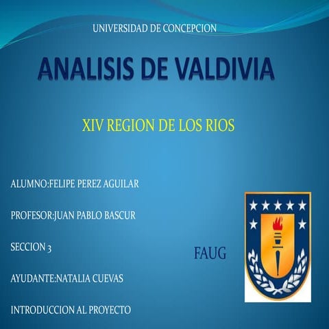 Mapa de valdivia felipe | PPTX