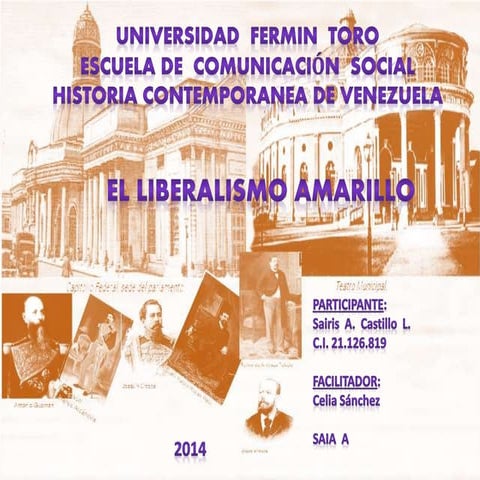 Mapa conceptual sobre el liberalismo amarillo en Venezuela | PPTX