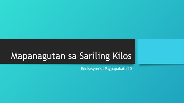 Kilos Ko, Susuriin at Panagutan Ko!.pptx