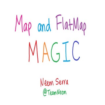 Map and flat map magic | PPT