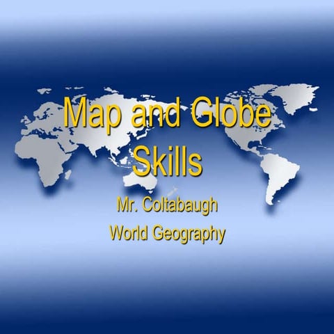 Map and globe skills | PPT