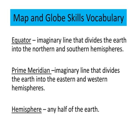 Map and globe skills - vocabulary | PPTX