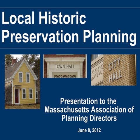 Planning & Historic Preservation: How Can Planners and Preservationists ...