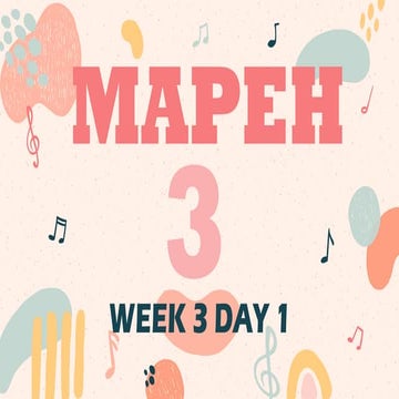 MAPEH-3-week-3-ppt.......... Mapeh-Week3 | PPT