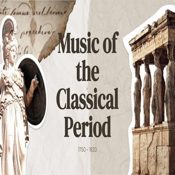 MUSIC OF THE CLASSICAL PERIOD and the DIFFERENT COMPOSERS | PPTX