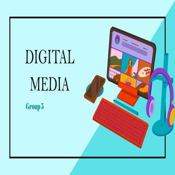 MAPEH-DIGITAL-MEDIA.pptx work of group 2 | PPTX