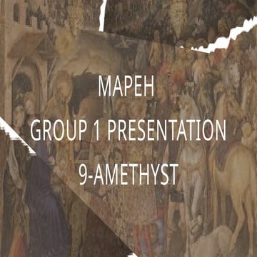 MAPEH-GROUP-1-PRESENTATION-9-Amethyst_20240912_151007_0000.pptx