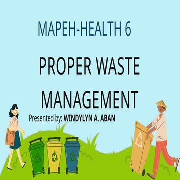MAPEH-HEALTH grade 6 proper waste m.pptx