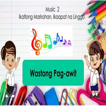 MAPEH-PPT-GRADE 2 ELEMENTARY LEVEL Q3W4.pptx