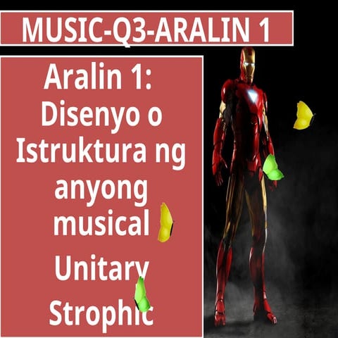 MAPEH 5 - MUSIC PPT Q3 - Aralin 1 - Disenyo O Istruktura Ng Anyong ...