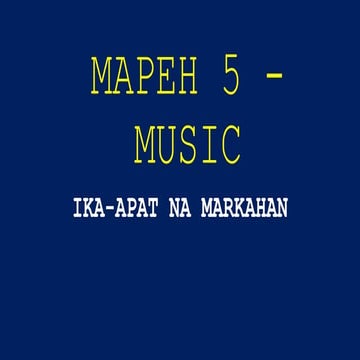 MAPEH 5 - MUSIC quarter 4 week 1 ang mga pangarap.pptx