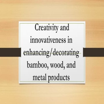 MAPEH 6 - ARTS PPT Q3 - Creativity And Innovativeness In EnhancingDecorating Bamboo, Wood, And ...