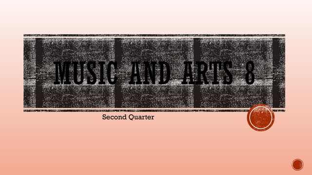 GRADE 8 MATATAG QUARTER 2 WEEK 1 MUSIC AND ARTS PPT.pptx