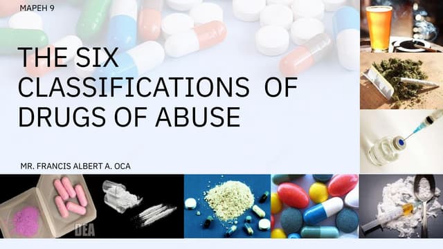 The Six Classifications of Drugs of Abuse (Grade 9 (Mapeh) Health ...