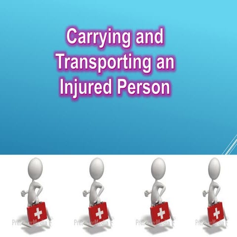 FIRST-AID-TRANSPORTATION-OF-THE-INJURED.pptx