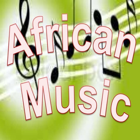 African Music | PPT
