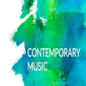 CONTEMPORARY MUSIC | PPT