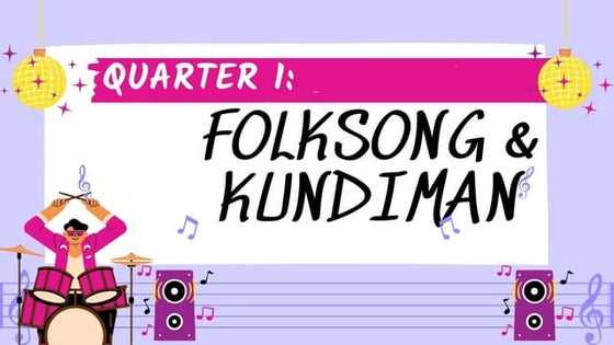 MUSIC 7 | Lesson 1: PHILIPPINE FOLK SONG | PPT